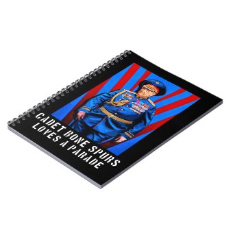 Donald Trump Caricature - Cadet Bone Spurs Notebook | Zazzle