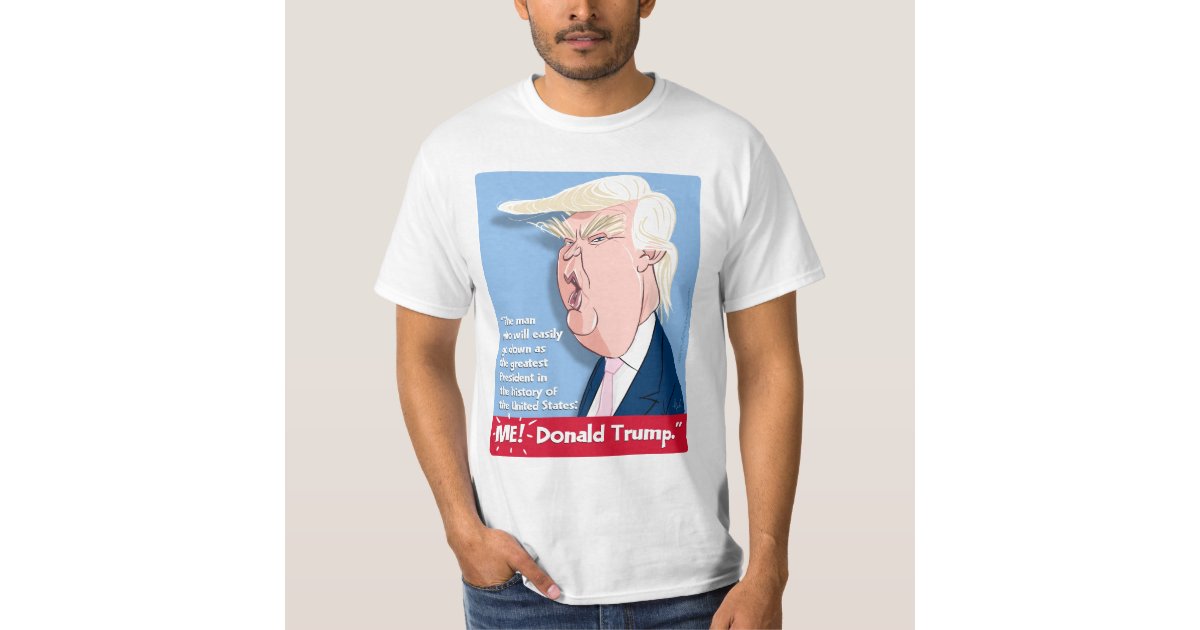Donald Trump Cartoon T-Shirt : Greatest President. | Zazzle