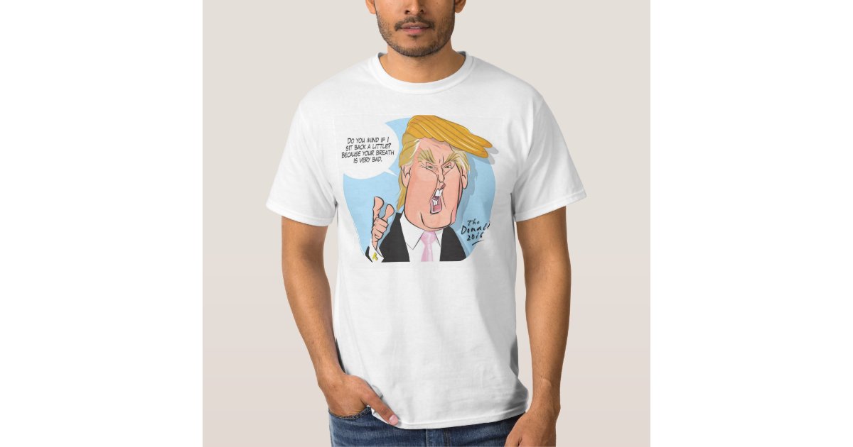 Donald Trump Cartoon Tshirt with quote | Zazzle