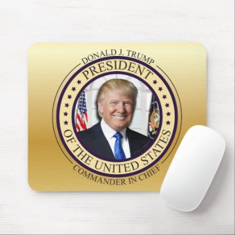 DONALD TRUMP COMMANDER IN CHIEF GOLD PRESIDENTIAL MOUSE PAD | Zazzle