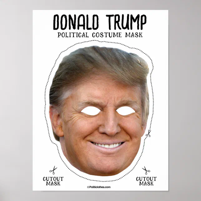 Donald Trump Costume Mask Poster | Zazzle