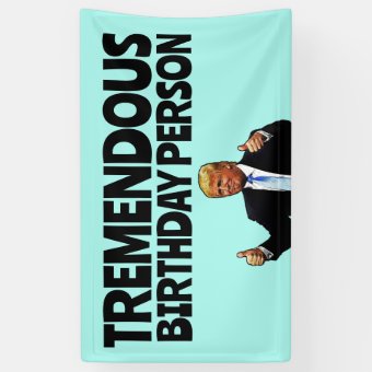 DONALD TRUMP FUNNY BIRTHDAY PARTY BANNER | Zazzle