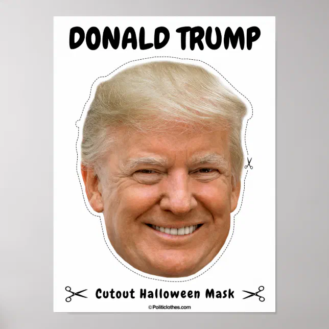 Donald Trump Halloween Mask Poster | Zazzle