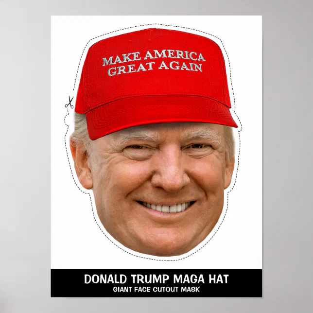 DONALD TRUMP MAGA HAT CUTOUT MASK POSTER | Zazzle