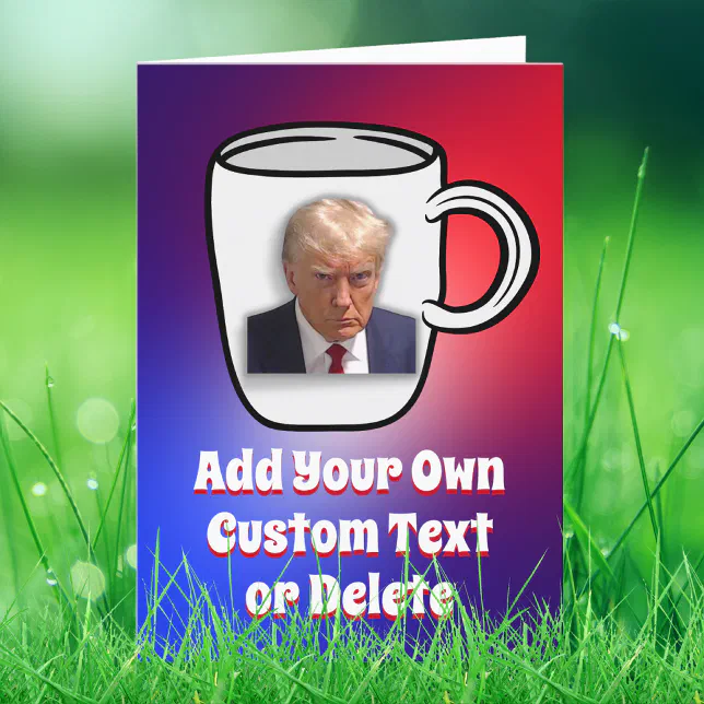 Donald Trump Mugshot Add Your Text Political Humor Card | Zazzle