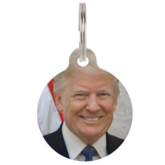 Donald Trump Pet ID Tag | Zazzle.com Donald Trump Pet ID Tag | Zazzle.com