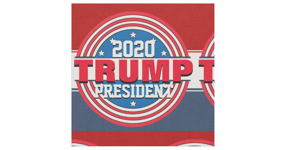 Donald Trump President 2020 Fabric | Zazzle