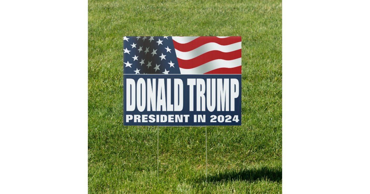 Donald Trump President 2024 Sign | Zazzle