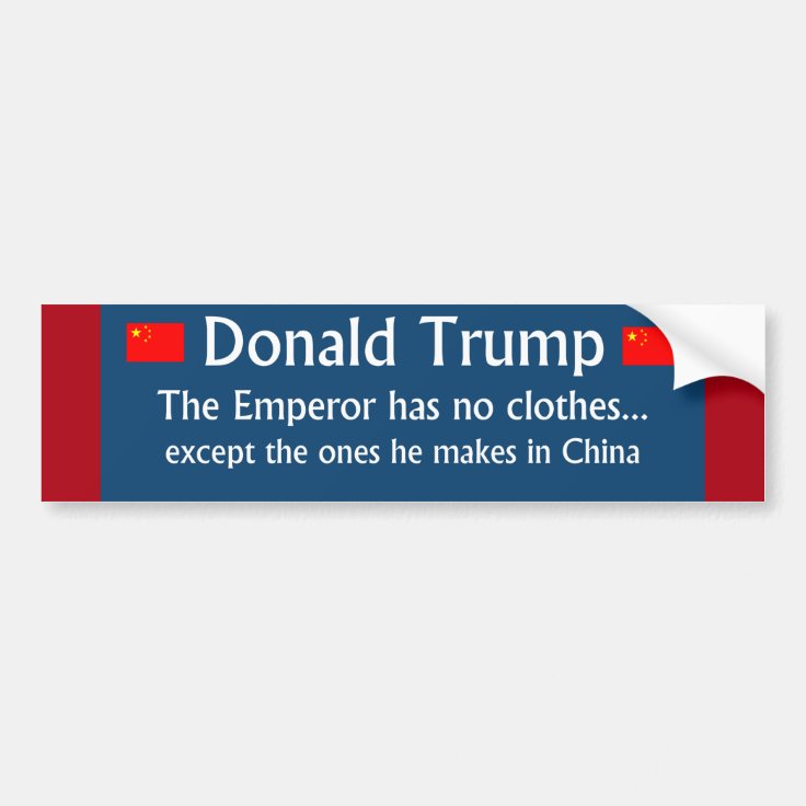 Donald Trump: The Emperor has no clothes Bumper Sticker | Zazzle