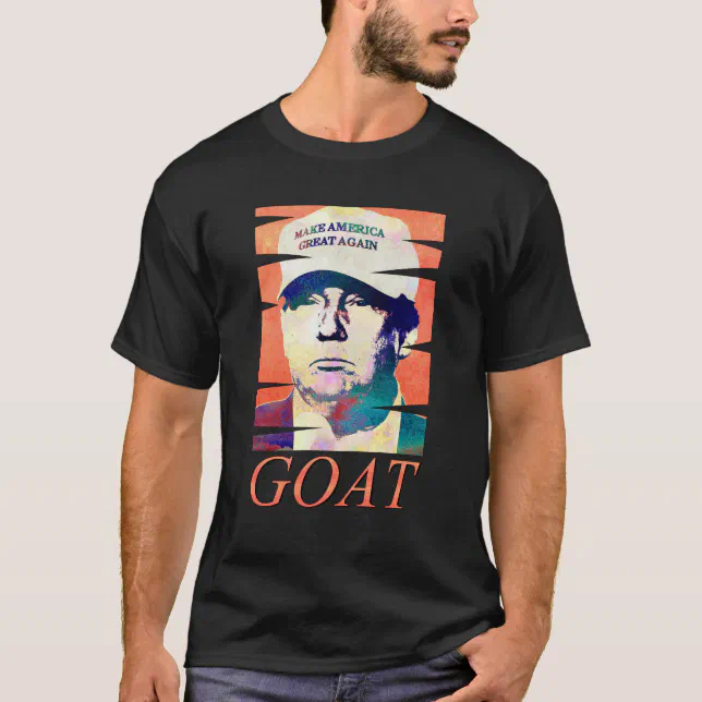 Donald Trump The Goat T-Shirt | Zazzle