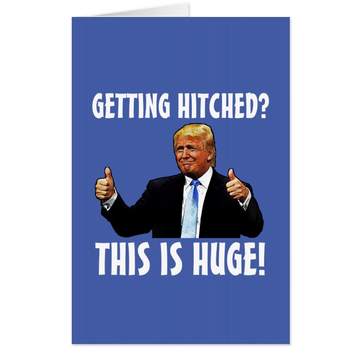 DONALD TRUMP WEDDING OVERSIZED GIANT GREETING CARD | Zazzle.com