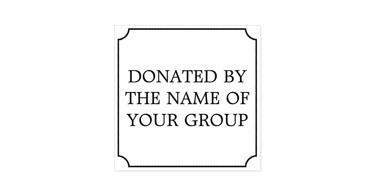 Donated By Template Self-inking Stamp | Zazzle