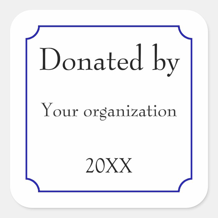 Donated By Template Square Sticker | Zazzle.com