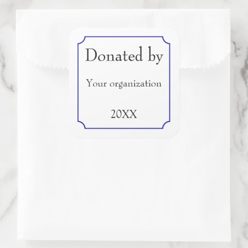 Donated By Template Square Sticker | Zazzle