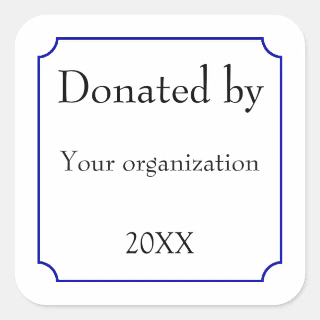 Donated By Template Square Sticker | Zazzle