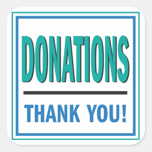 Donation Stickers - 100% Satisfaction Guaranteed | Zazzle