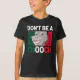Don't Be A Chooch Donkey Italy Humor T-Shirt | Zazzle