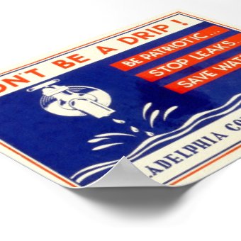 Don't be a drip! Be patriotic ... Stop leaks - WPA Poster | Zazzle