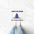 Don't Be Mean Be Above Average Statistics Humor Doormat | Zazzle