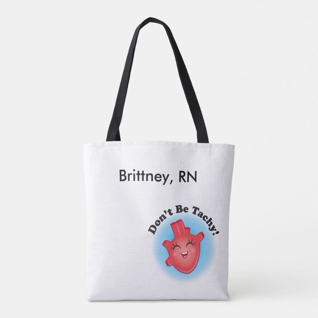 Don't Be Tachy Nurse Purse Tote Bag | Zazzle