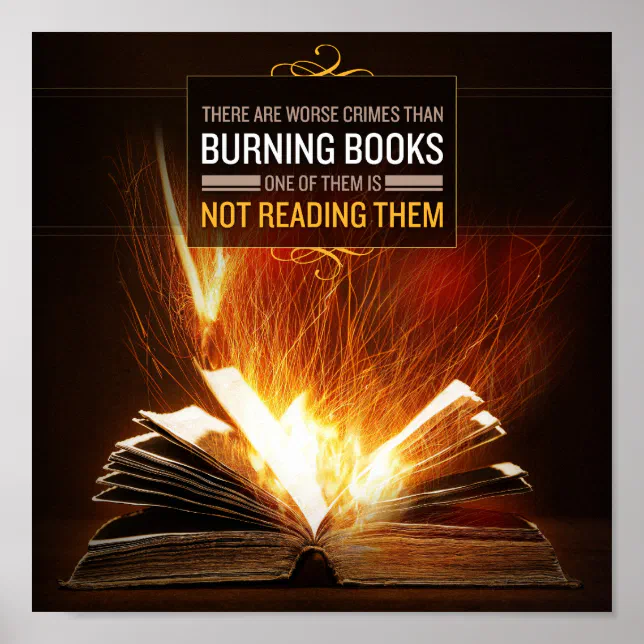 Don't Burn Books, Read Them - Poster Print | Zazzle