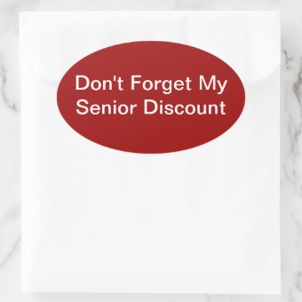Don't Forget My Senior Discount Stickers | Zazzle