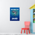 Dont Forget To Be Jawsome Funny Shark Poster | Zazzle
