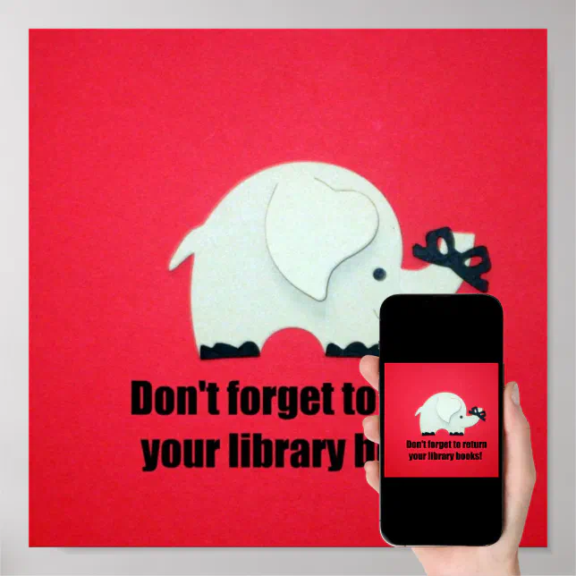 Don't forget to return your library books! poster | Zazzle