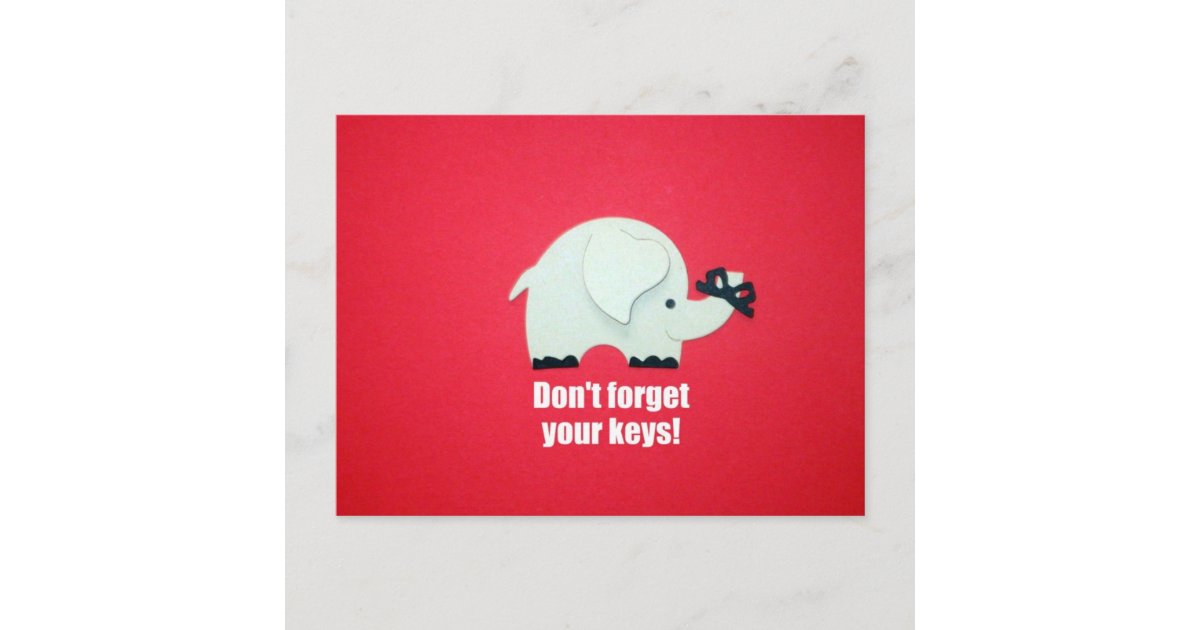 Don't forget your keys! postcard | Zazzle
