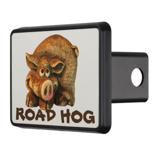 Don't Hog the Road Cute Pig Meme Hitch Cover | Zazzle