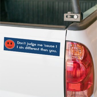 Don't judge me bumper sticker | Zazzle