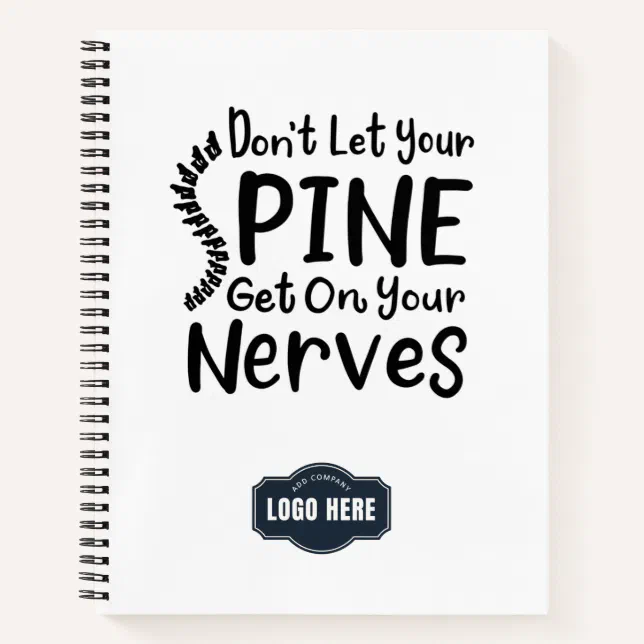 Don't Let Your Spine Get on Nerves Business Logo Notebook | Zazzle