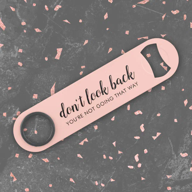 Don't Look Back | Modern Uplifting Peachy Pink Bar Key | Zazzle