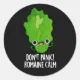 Don't Panic Romaine Calm Funny Veggie Pun Dark BG Classic Round Sticker ...