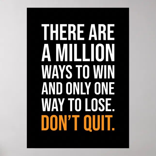 Don't Quit Poster | Zazzle