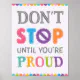 Don't Stop Until You're Proud Growth Mindset Poster | Zazzle