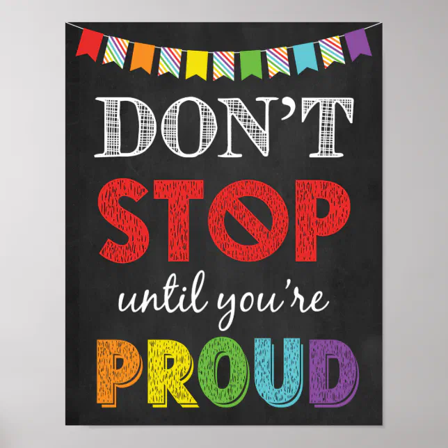 Don't Stop Until You're Proud Growth Mindset Poster | Zazzle