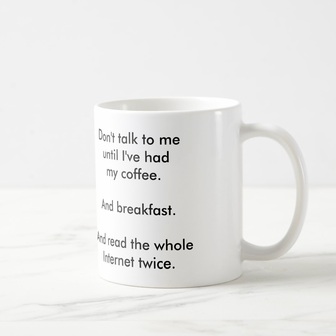 "Don't Talk to Me" coffee mug | Zazzle