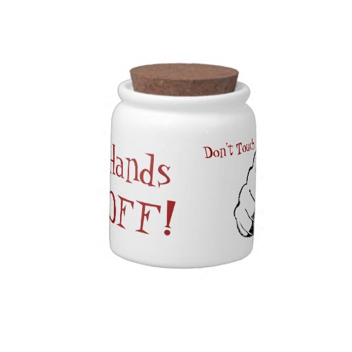Don't Touch My Candy! Candy Jar | Zazzle