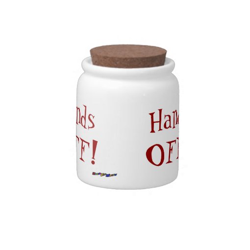 Don't Touch My Candy! Candy Jar | Zazzle