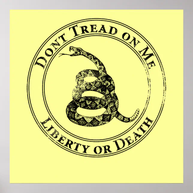 Don't Tread on Me Poster | Zazzle