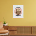 Don't Wanna Be Owl By Myself Funny Owl Pun Poster | Zazzle