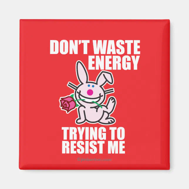 Don't Waste Energy Magnet | Zazzle