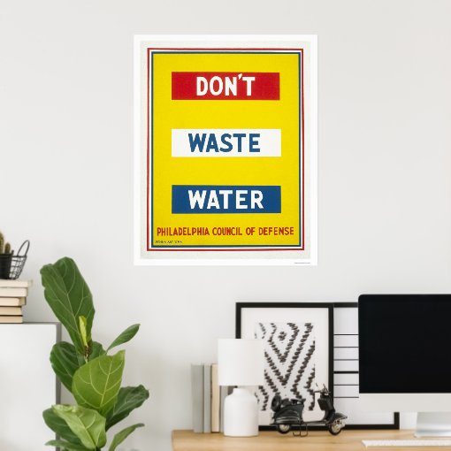 Don't Waste Water WPA Poster | Zazzle
