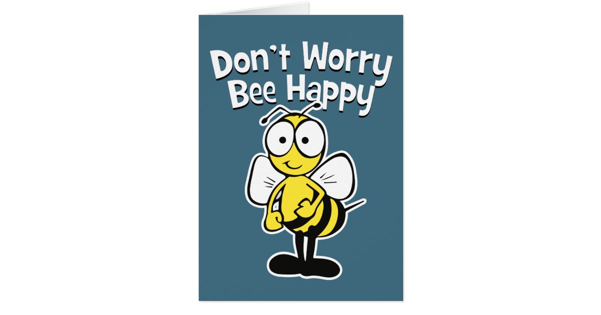 Don't Worry Be Happy Bee | Bumble Bee Blue Card | Zazzle
