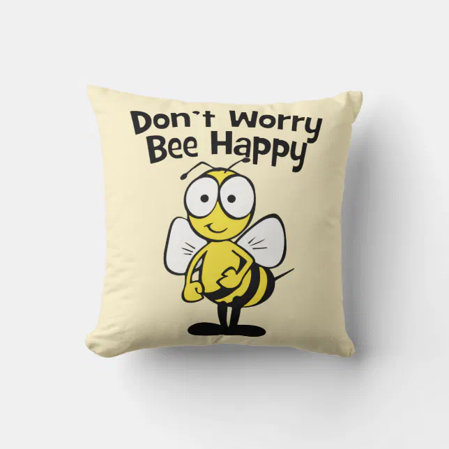 Don't Worry Be Happy Bee | Bumble Bee Throw Pillow | Zazzle