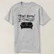 Don't Worry! I Pull Out T-shirt | Zazzle
