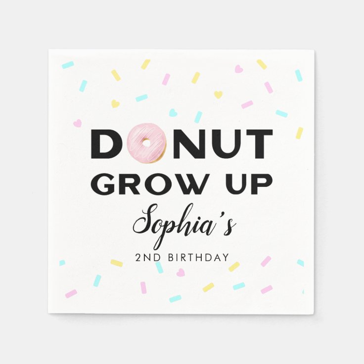 Donut Grow Up Sweet Birthday Party Napkins | Zazzle