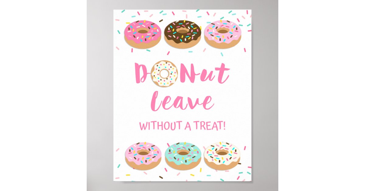Donut Leave Without a Treat Pink Donut Sign | Zazzle