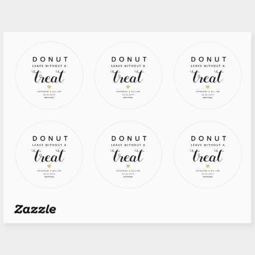 Donut Leave Without a Treat Unique Wedding Favor Classic Round Sticker ...